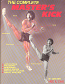 The Complete Master's Kick / By Master Hee Il Cho. - Giri Martial Arts ...